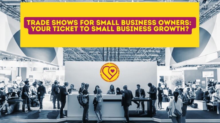 Trade Shows for Small Business Owners - Small Business News